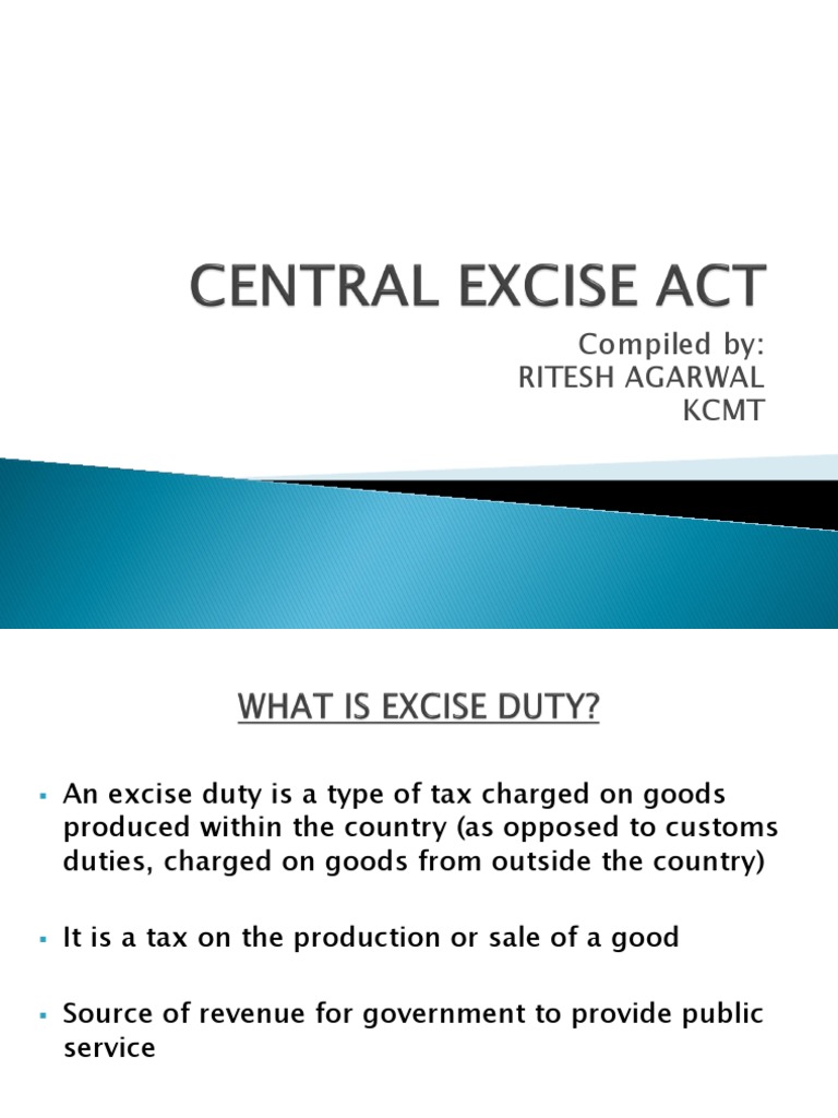 An In-Depth Explanation of Central Excise Duty in India | PDF | Excise ...