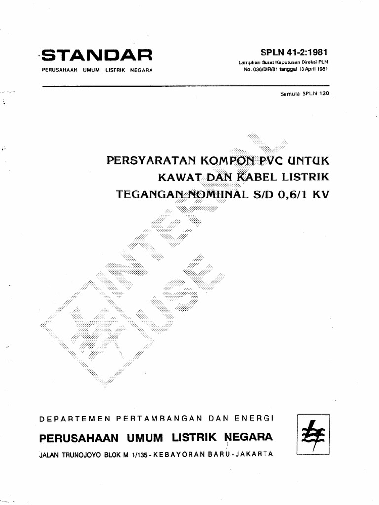 SPLN 41-2 1981 Persyaratan Kompon PVC Untuk Kawat Dan Kabel Listrik Tegangan Nominal S.D. 0,6 1 ...