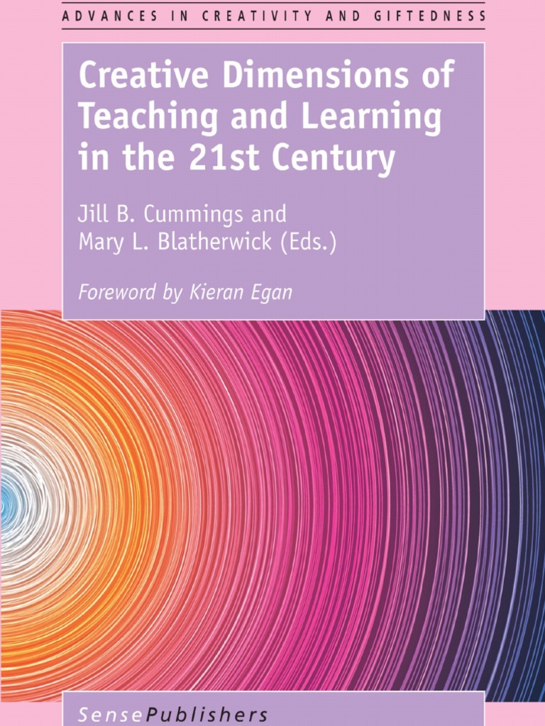 Creative Dimensions of Teaching and Learning in The 21st Century PDF ...