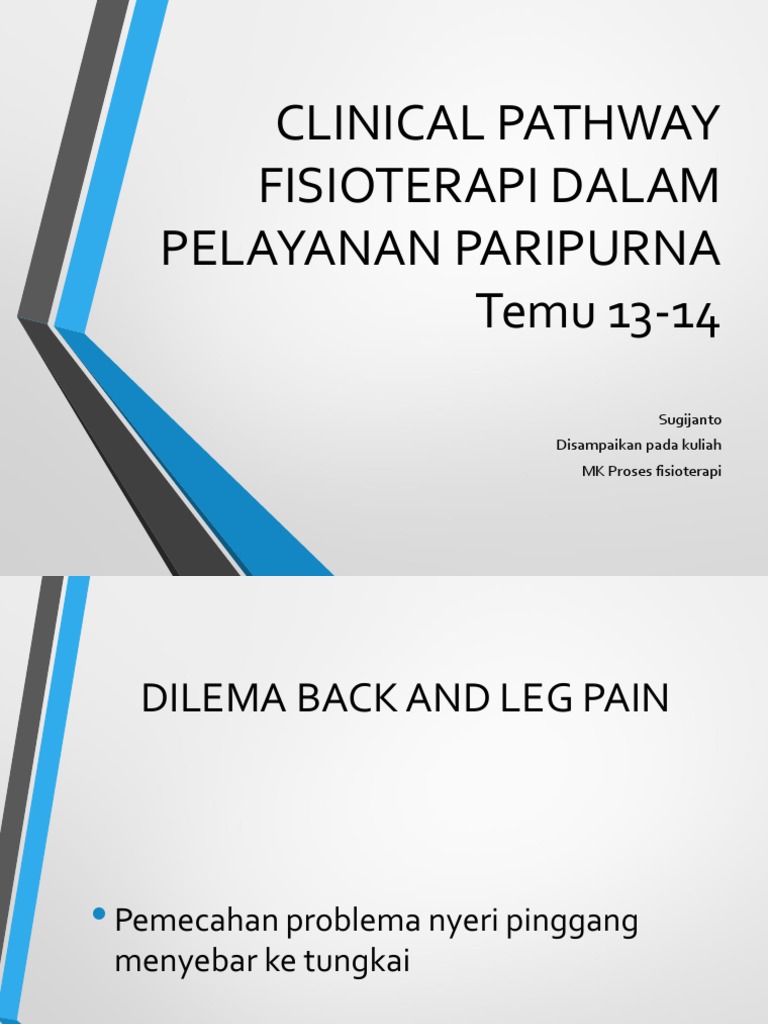 13-14 Proses FT Clinical Pathway, Fisioterapi Komprehensif Lower Quarter | PDF