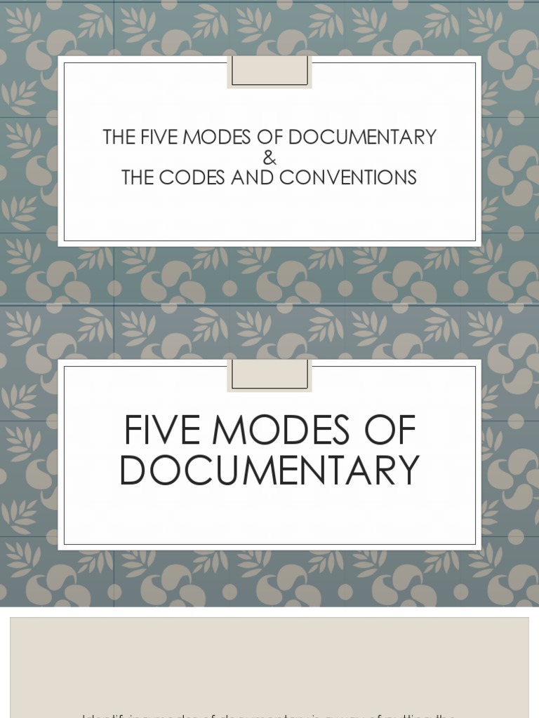 Understanding Documentary Modes & Conventions | PDF | Documentary Film ...