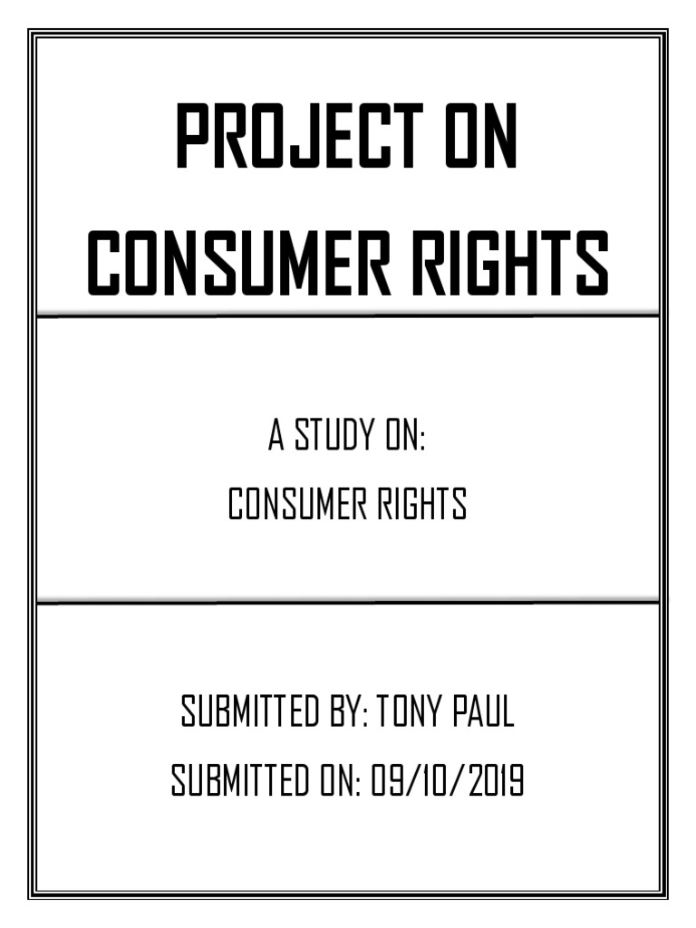 Consumer Rights Project | PDF | Consumer Protection | Retail