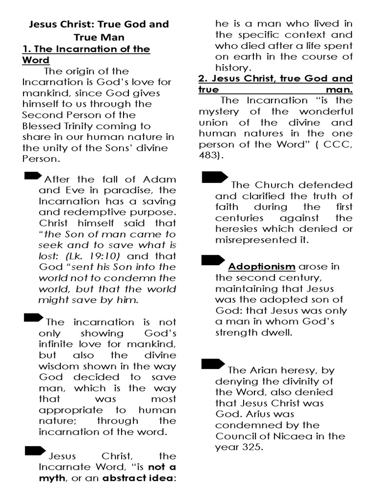 The Incarnation of The Word 2. Jesus Christ, True God and True Man ...