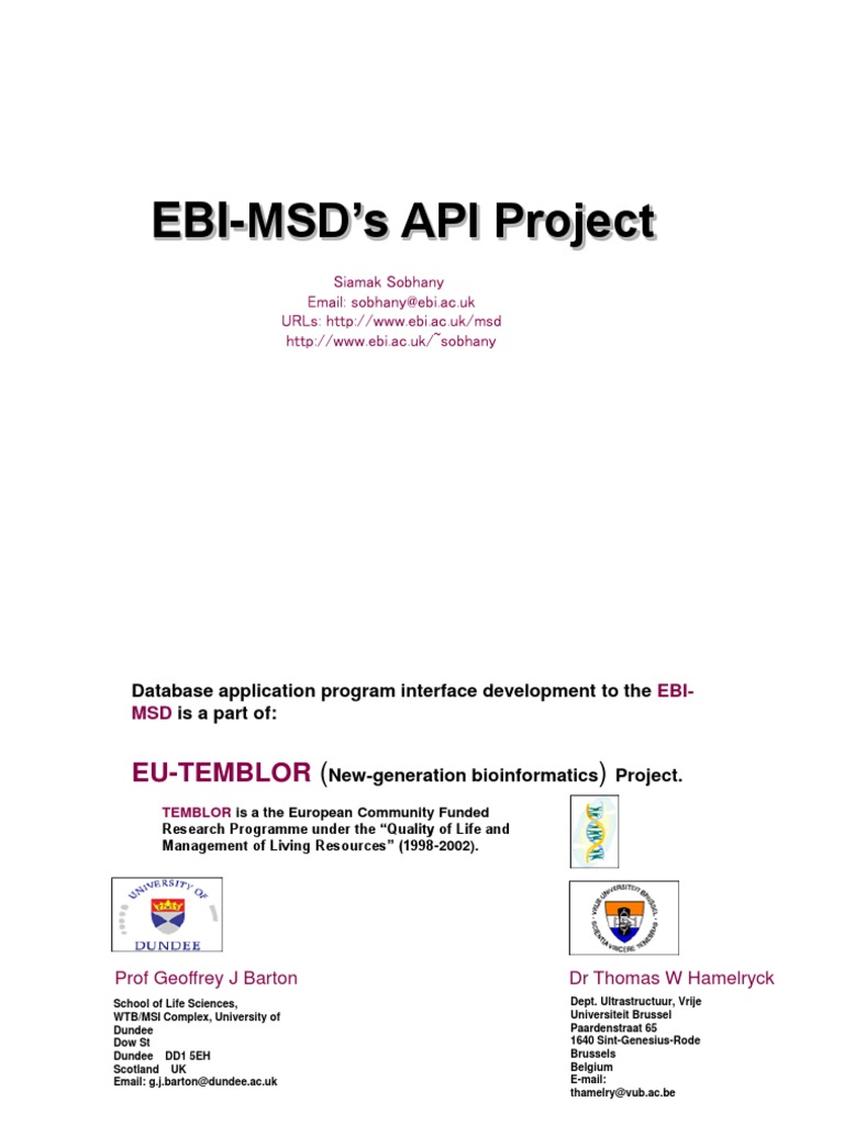 Ebi-Msd'S Api Project: Siamak Sobhany Email: Sobhany@Ebi - Ac.Uk Urls ...