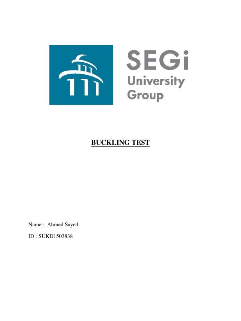 Buckling Test Name Ahmed Sayed Id Sukd1503838 Pdf Buckling