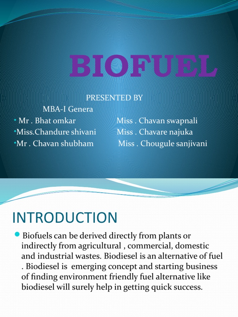 Biofuel Presentation | PDF | Biofuel | Fuels
