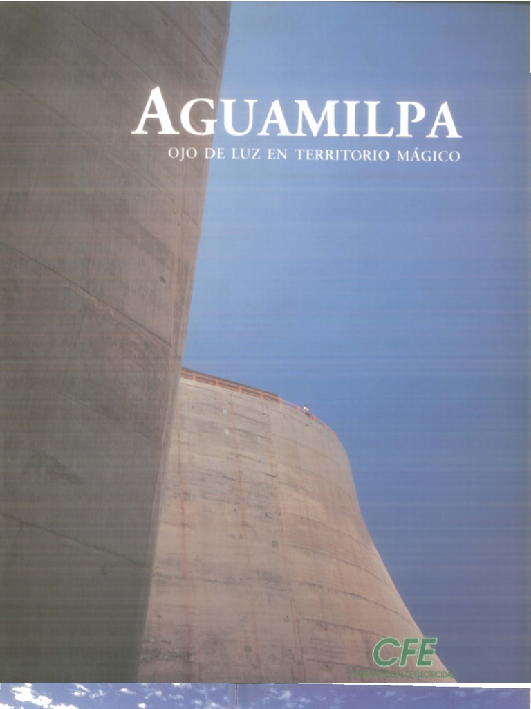 Aguamilpa, Ojo de Luz en Territorio Magico | PDF | Hidroelectricidad ...