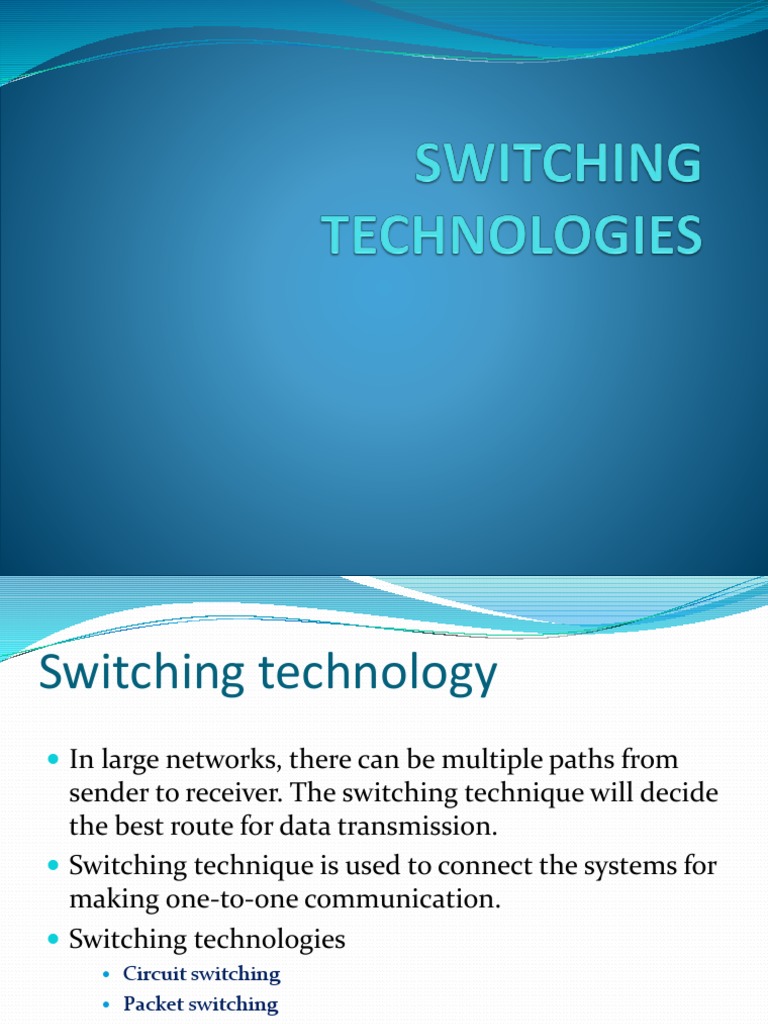 Switching Technologies | PDF | Packet Switching | Network Packet