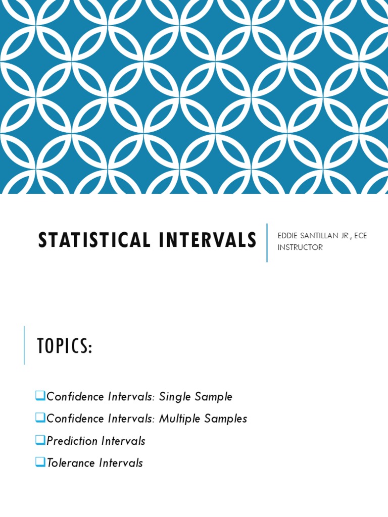 Statistical Intervals: An Overview of Confidence Intervals, Prediction ...
