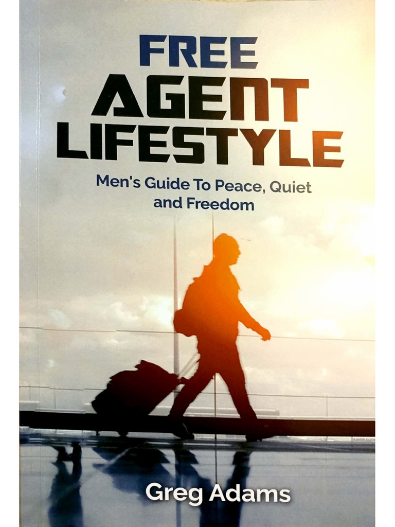 Free Agent Lifestyle by Coach Greg Adams