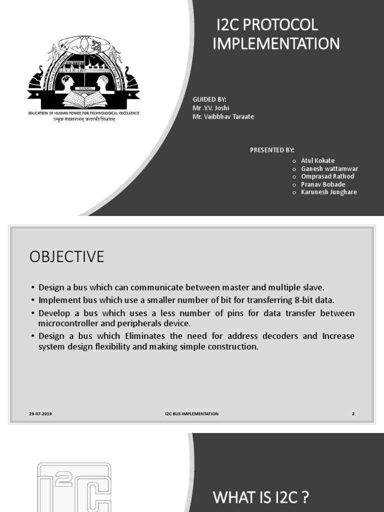 I2C Protocol Implementation: Guided By: MR .Y.V. Joshi Mr. Vaibbhav ...