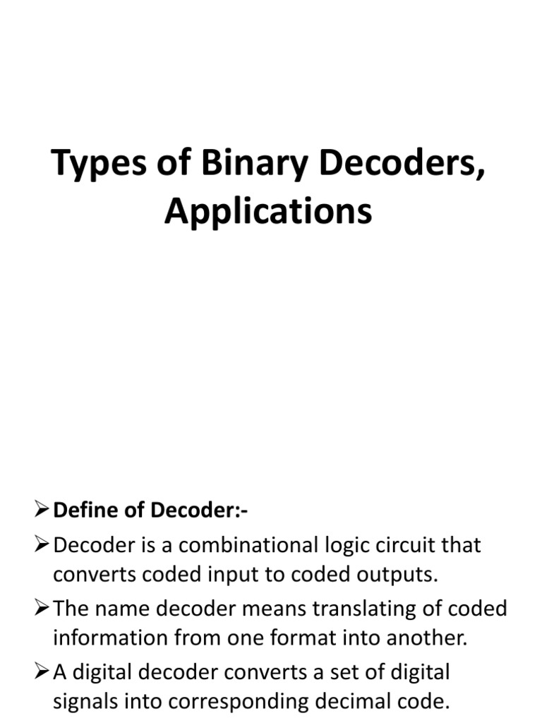 Types of Binary Decoders, Applications | PDF