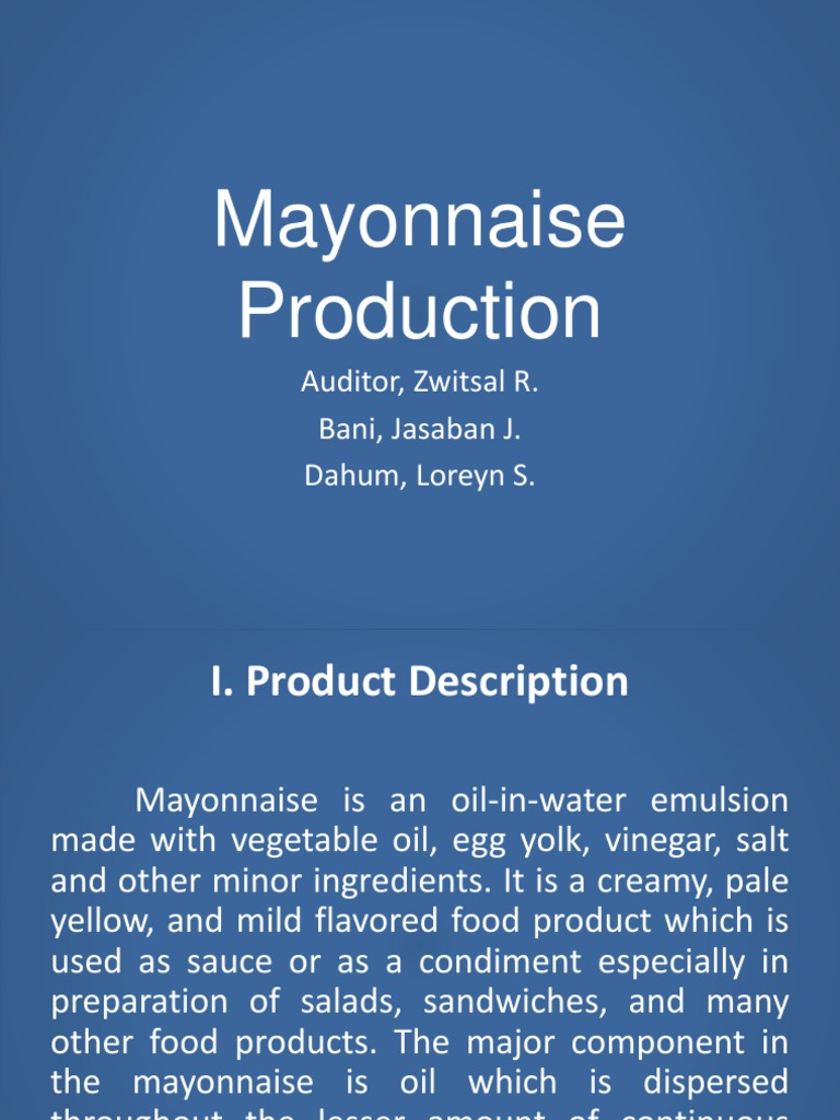 Mayonnaise Production Process Overview | PDF | Mayonnaise | Food And Drink