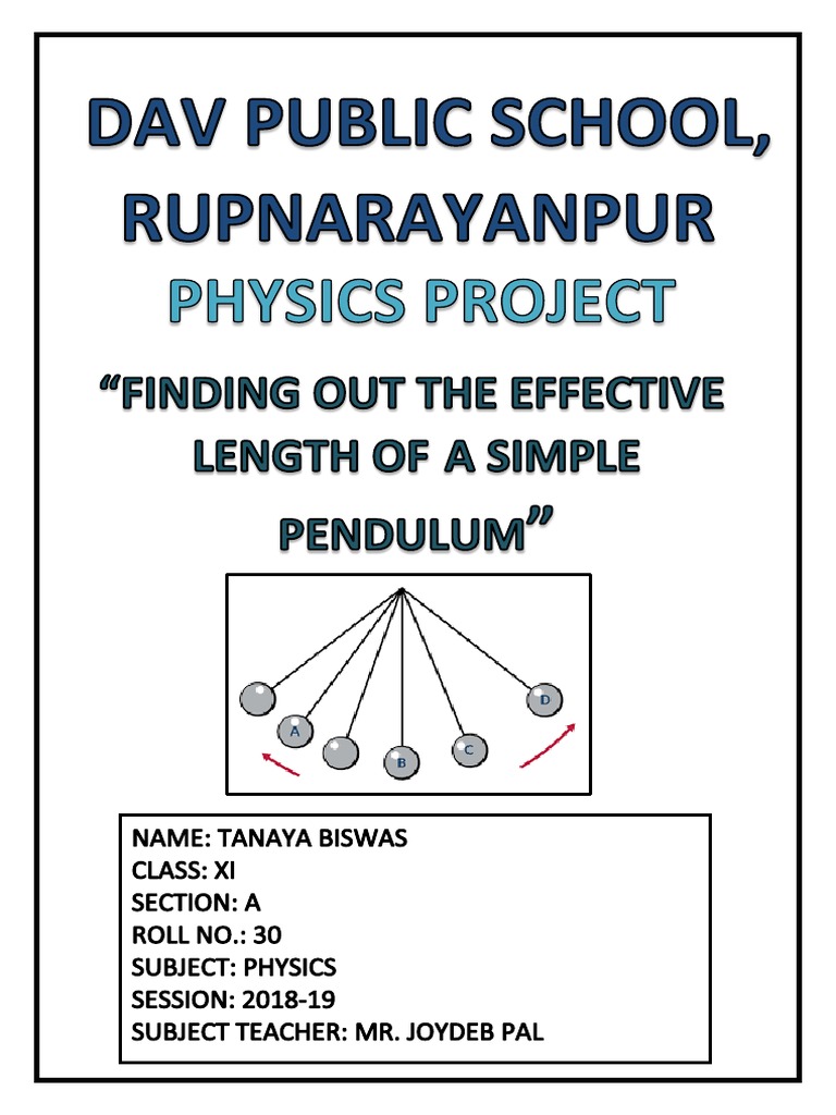 Physics Project (XI) | PDF | Pendulum | Clock