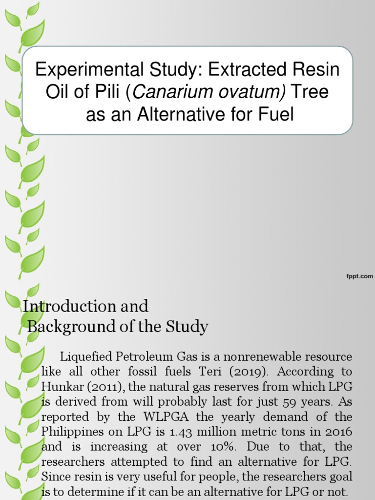 Experimental Study: Extracted Resin Oil of Pili (Canarium Ovatum) Tree ...