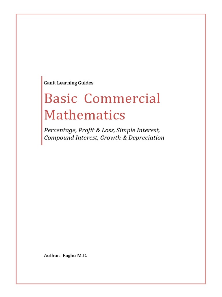 Basic Commercial Mathematics: Percentage, Profit & Loss, Simple ...