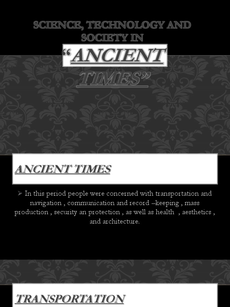 Science, Technology and Society In: Ancient Times" | PDF | Ancient ...