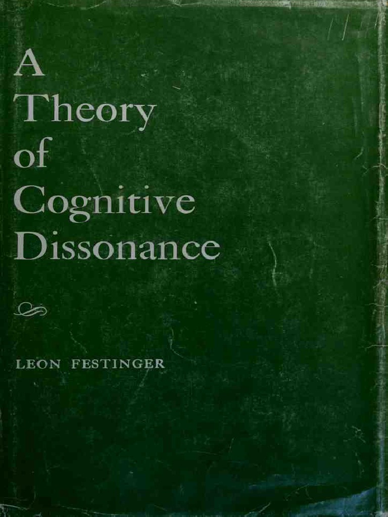 A Theory of Cognitive Dissonance | PDF | Attitude (Psychology) | Theory