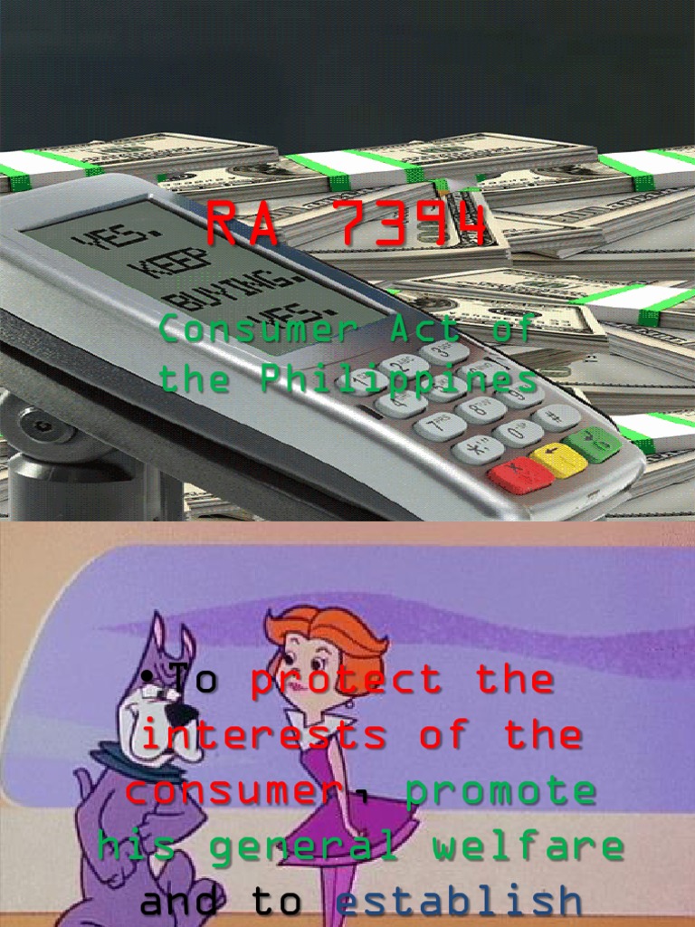 RA 7394 Consumer ACt | PDF | Government | Social Institutions