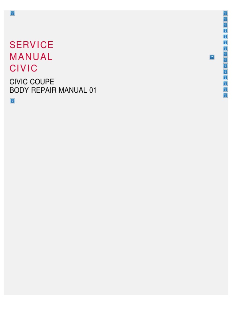 Honda Civic Service Manual: Body Repair Manual 2001 - Procedures for ...