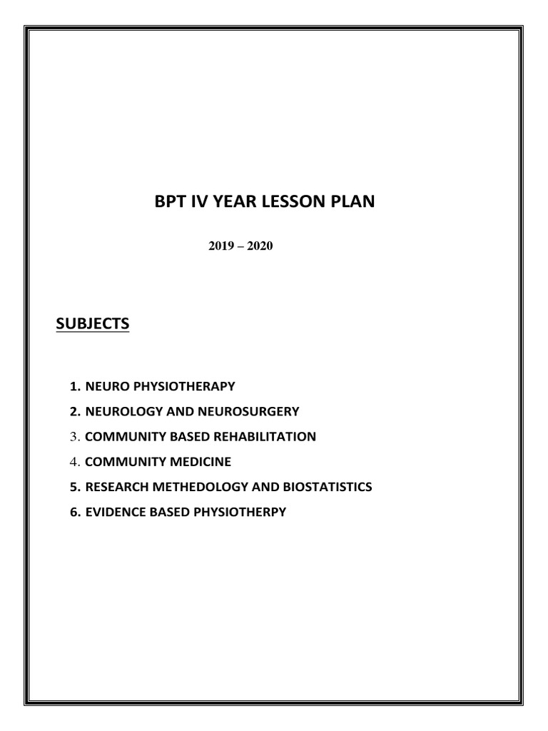 BPT Iv Year Lesson Plan: Subjects | PDF | Physical Therapy | Neurology