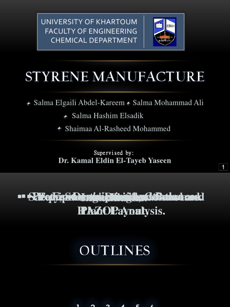 Styrene Manufacture: University of Khartoum Faculty of Engineering ...