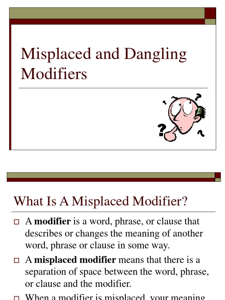Misplaced and Dangling Modifiers | PDF | Adverb | Phrase