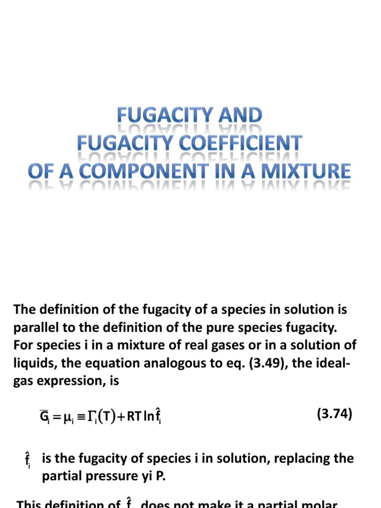 Chapter 3b Fugacity and Fugacity Coefficient For Mixture | Download ...