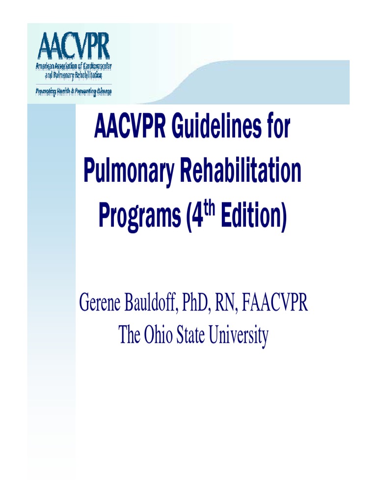 AACVPR Guidelines For AACVPR Guidelines For Pulmonary Rehabilitation ...