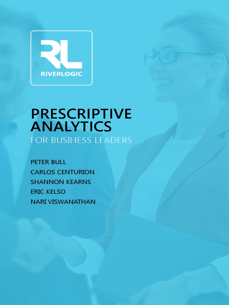 Prescriptive Analytics: For Business Leaders | PDF | Analytics ...