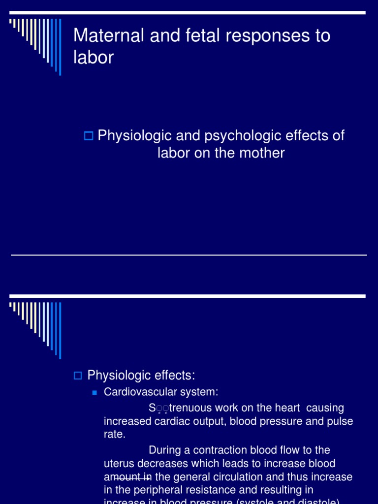 Physiological and Psychological Effects of Labor on the Mother and ...