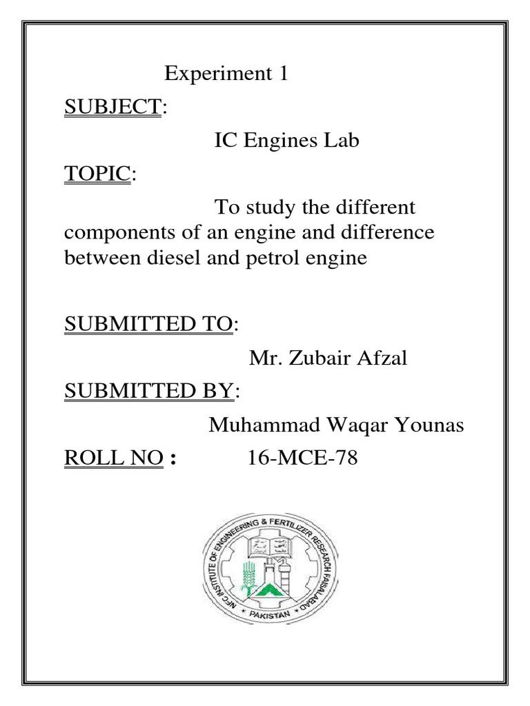 Experiment 1 Subject: IC Engines Lab Topic: To Study The Different ...