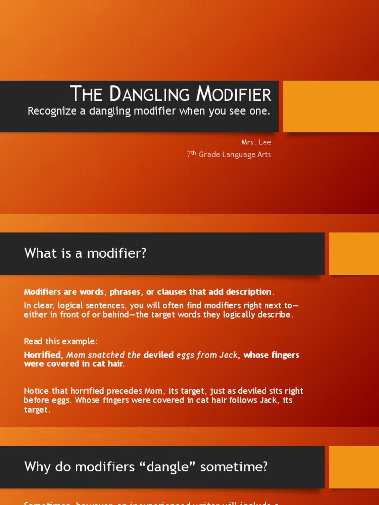 The Dangling Modifier | PDF | Phrase | Sentence (Linguistics)