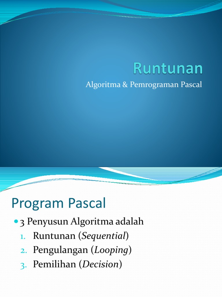 Algoritma Runtunan dalam Pemrograman Pascal | PDF