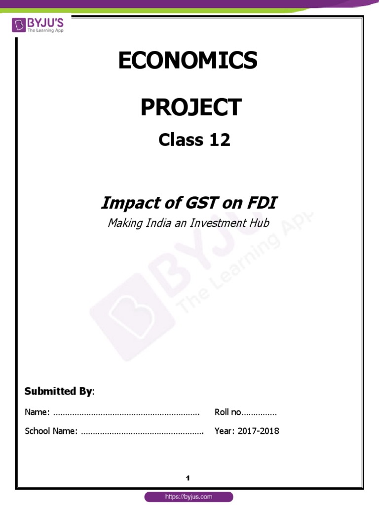 Economics Project: Class 12 Impact of GST On FDI | PDF | Foreign Direct ...