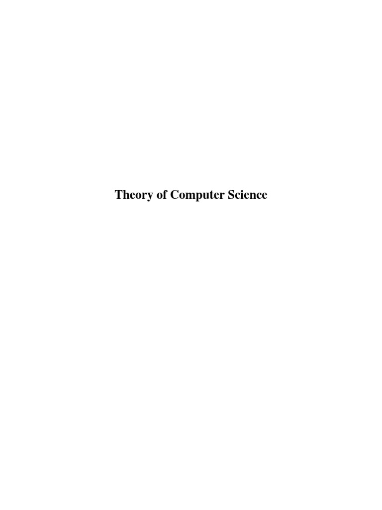 Theory of Computer Science | Download Free PDF | Metalogic | Logic