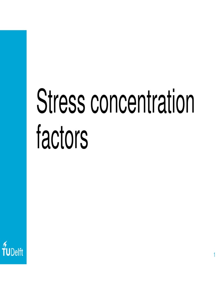 Understanding Fatigue Performance Through Stress Concentration Factors ...