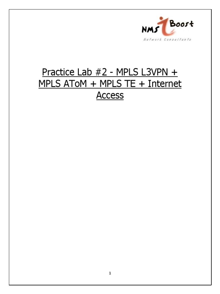 Practice Lab #2 - Mpls L3Vpn + Mpls Atom + Mpls Te + Internet Access ...