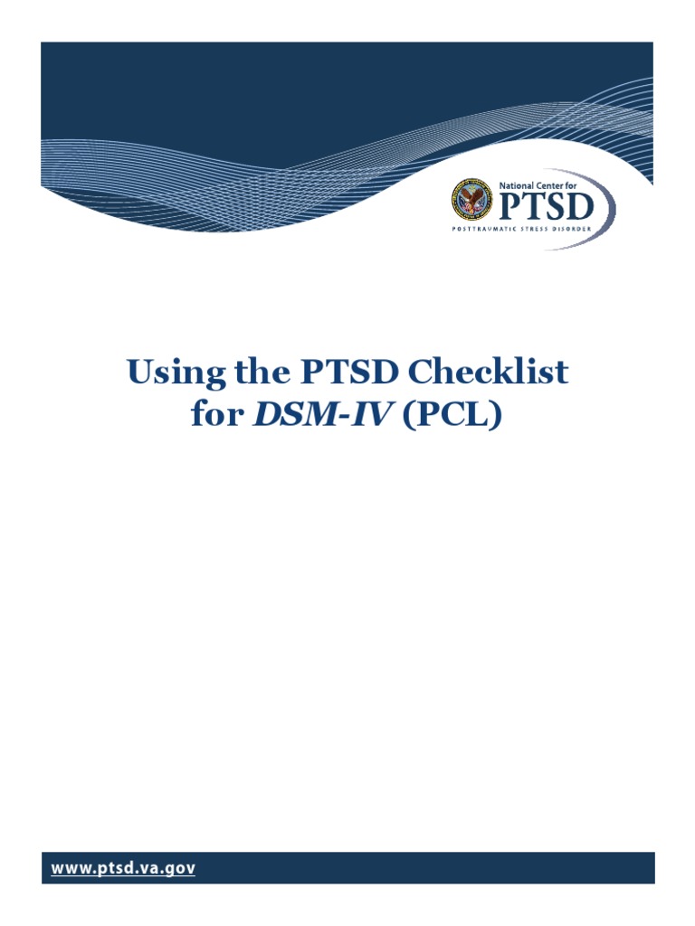 Using The PTSD Checklist For DSM-IV (PCL) : WWW - Ptsd.va - Gov | PDF | Posttraumatic Stress ...