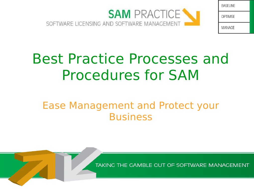 Best Practice Processes and Procedures For SAM: Ease Management and ...