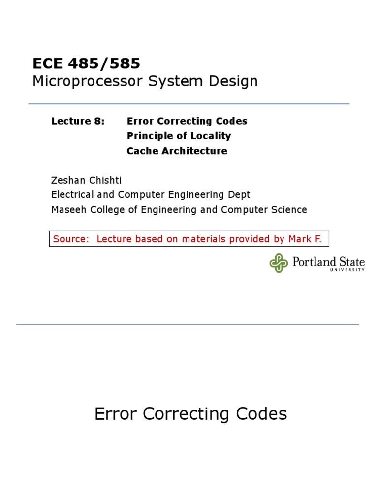 Microprocessor System Design: Error Correcting Codes Principle of Locality Cache Architecture ...