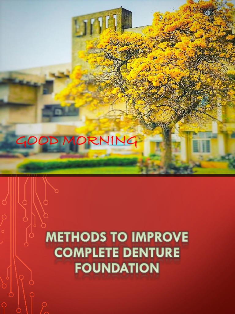 Methods To Improve Complete Denture Foundation | PDF | Dentures | Surgery