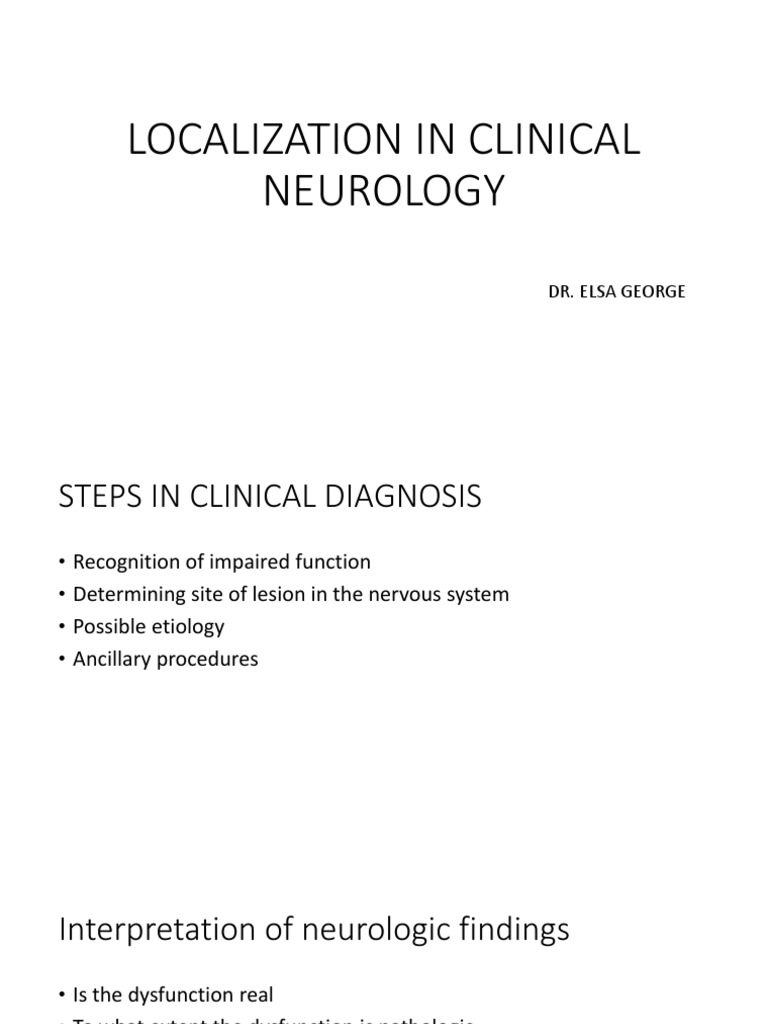 Localization in Clinical Neurology: Dr. Elsa George | PDF | Spinal Cord ...