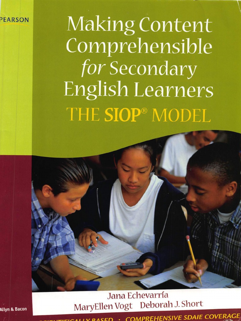 Making Content Comprehensible For Secondary English Learners The Siop Model | PDF