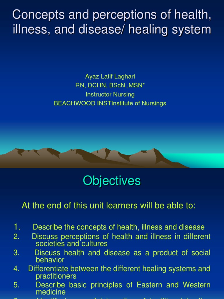 Concepts and Perceptions of Health, Illness, and Disease/ Healing ...