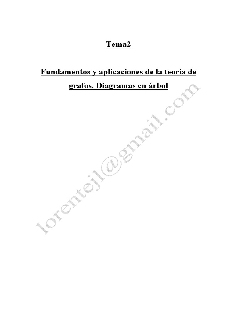 Tema2. Fundamentos y Aplicaciones de La Teoria de Grafos. Diagramas en Árbol | PDF | Teoría de ...