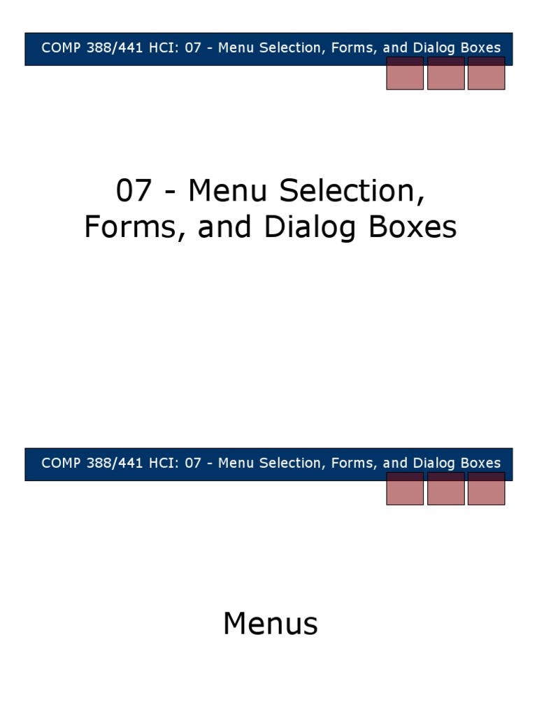 COMP 388/441 HCI: 07 - Menu Selection, Forms, and Dialog Boxes | PDF | Menu (Computing) | Dialog Box