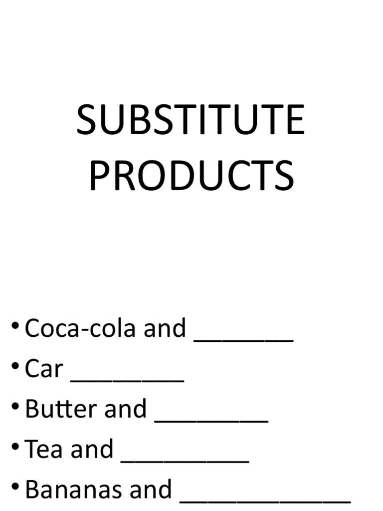 Substitute Products | PDF | Retail | Goods