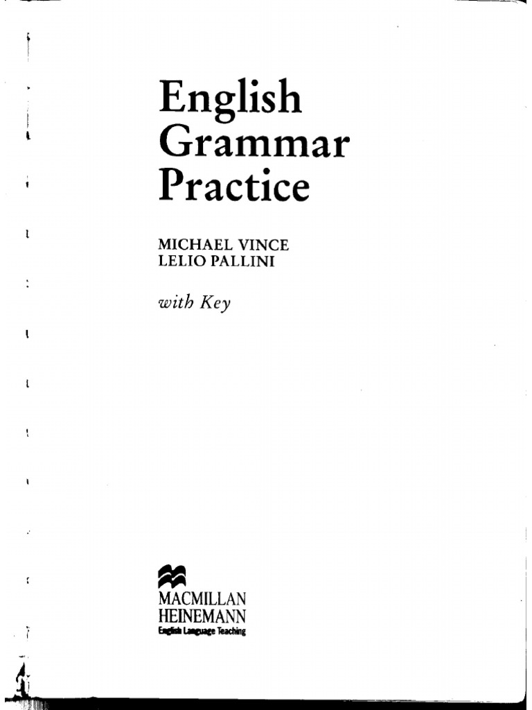 M Vince-L Pallini ENGLISH GRAMMAR PRACTICE For Italians Students With Key2 | PDF