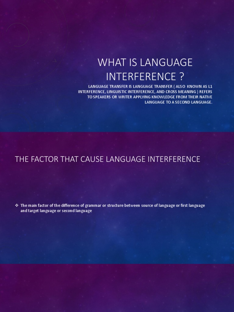 What Is Language Interference